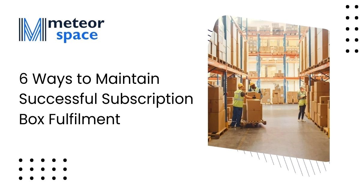 Subscription Box Fulfilment Checklist