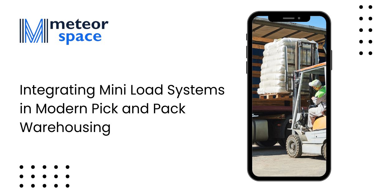 Mini Load Systems: Optimize Your Pick & Pack Warehousing