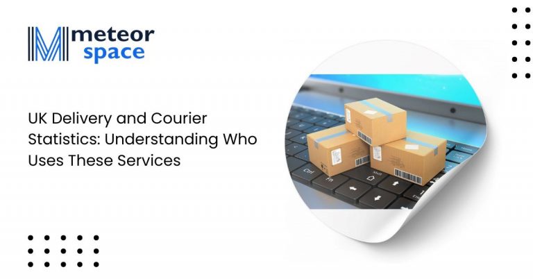 Helpful UK Delivery & Courier Statistics For Your Business - Meteor Space