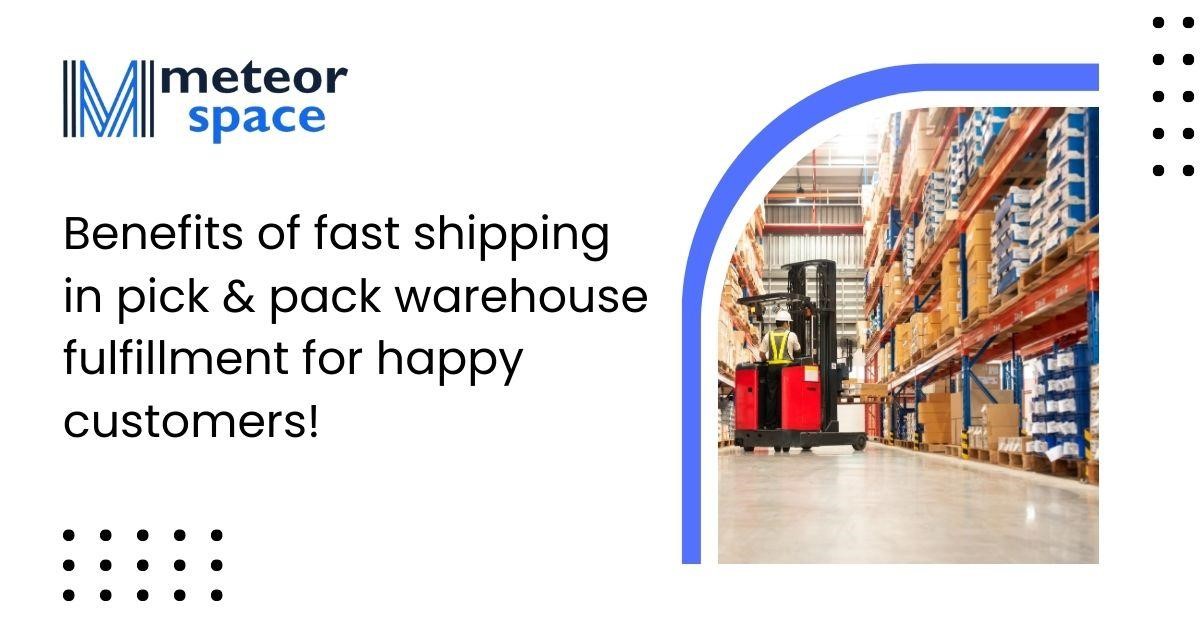 Boost Customer Satisfaction with Pick & Pack Fulfillment!